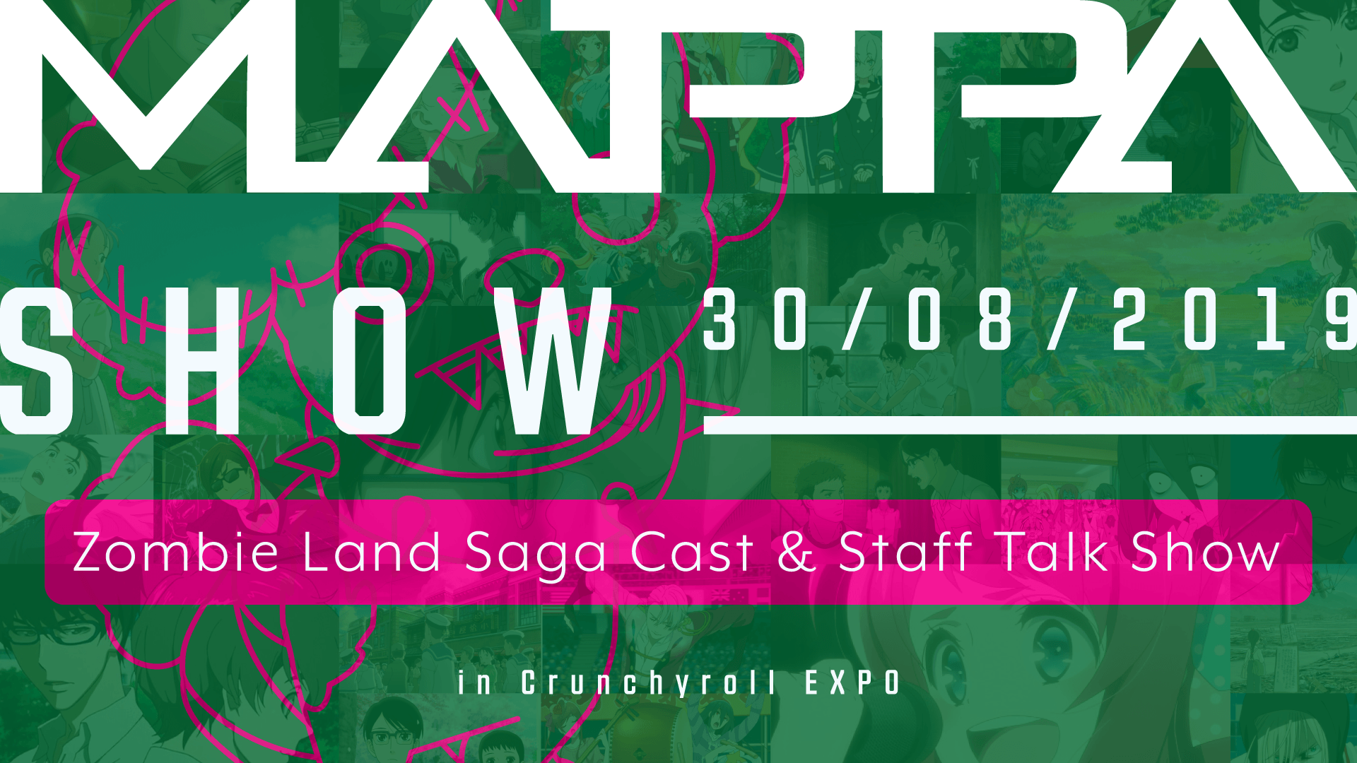 8月30（金）開催『Crunchyroll EXPO 2019 MAPPASHOW～Zombie Land Saga Cast ...